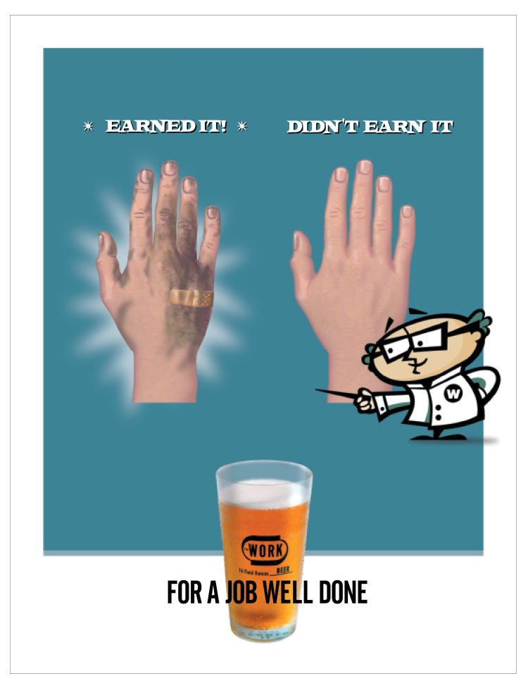 WORK Beer-job well done ad3 | STUFF FROM THE LOFT.